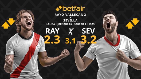 Rayo Vallecano vs. Sevilla FC: horario, TV, pronósticos y clasificación