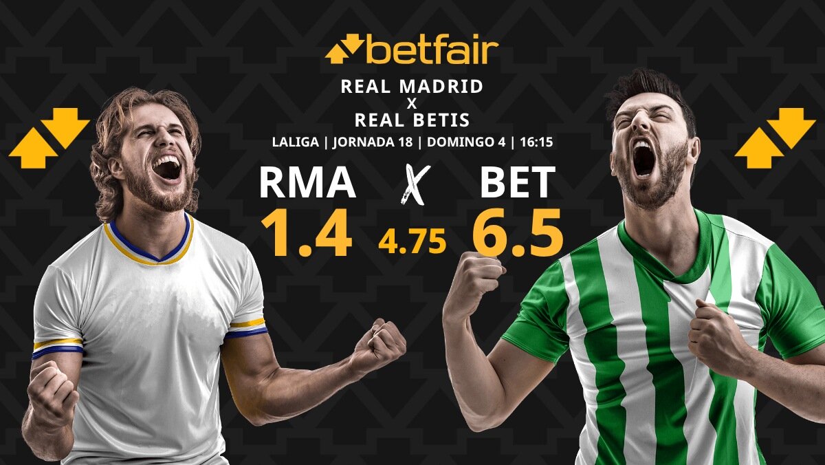 Real Madrid vs. Real Betis: horario, dónde ver, pronósticos y clasificación