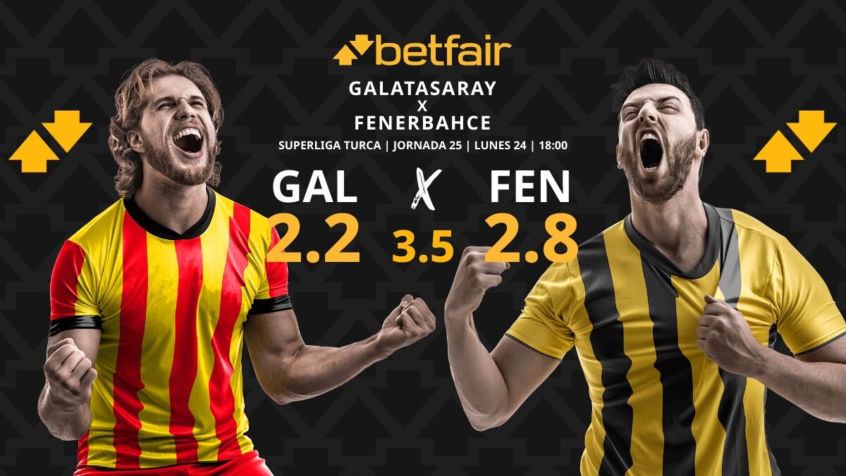 Galatasaray SK vs. Fenerbahçe SK : horario, dónde ver, pronósticos y ...