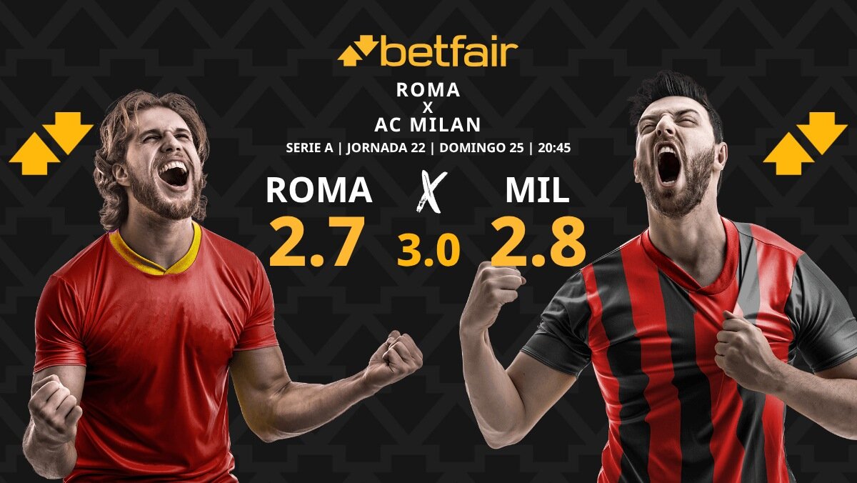 AS Roma vs. AC Milan: horario, dónde ver, pronósticos y clasificación