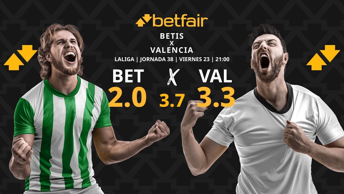 Real Betis vs. Valencia CF. horario, dónde ver, pronósticos y clasificación