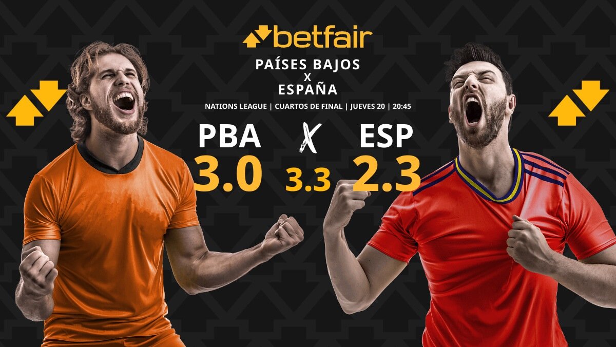 Países Bajos vs. España: horario, dónde ver, pronósticos y cuadro